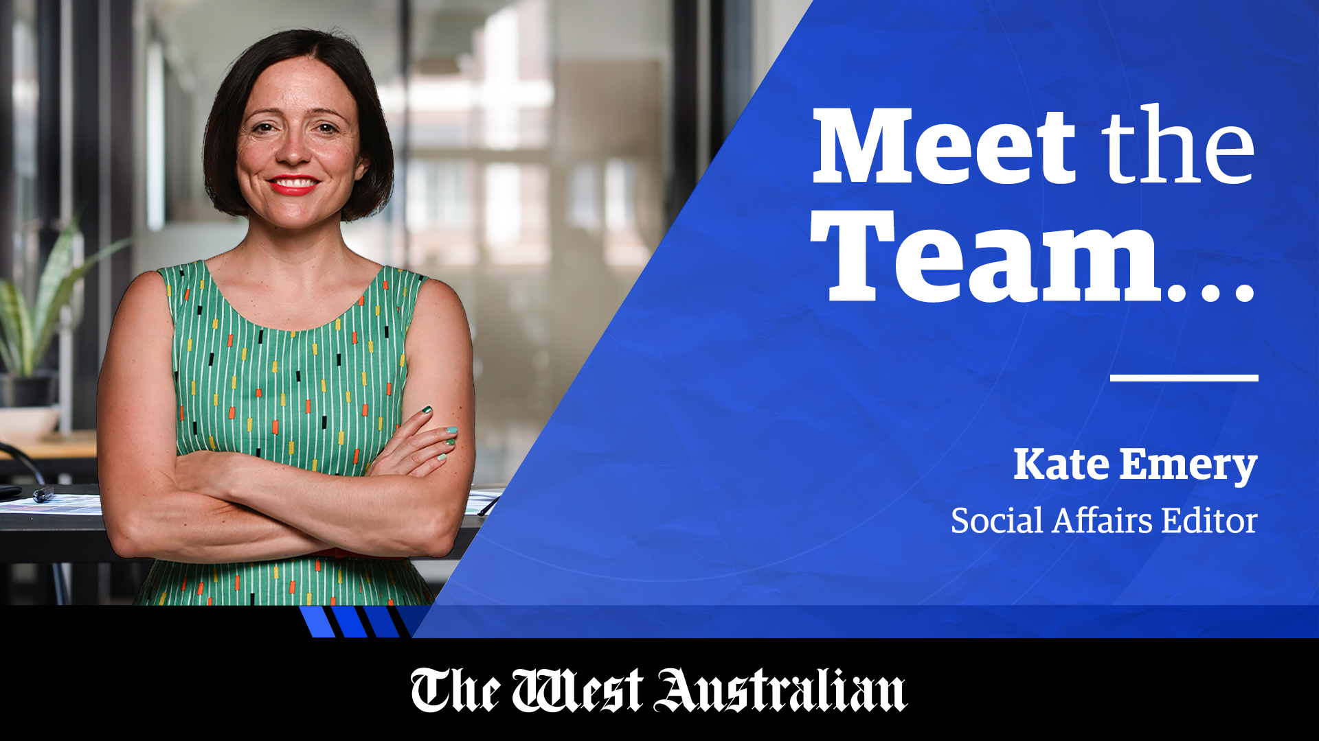 Meet the Team - Social Affairs Editor, Kate Emery - Seven West Media ...